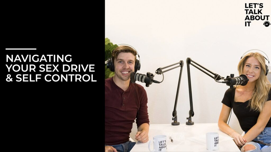 Navigating Your Sex Drive And Self Control Moral Revolution